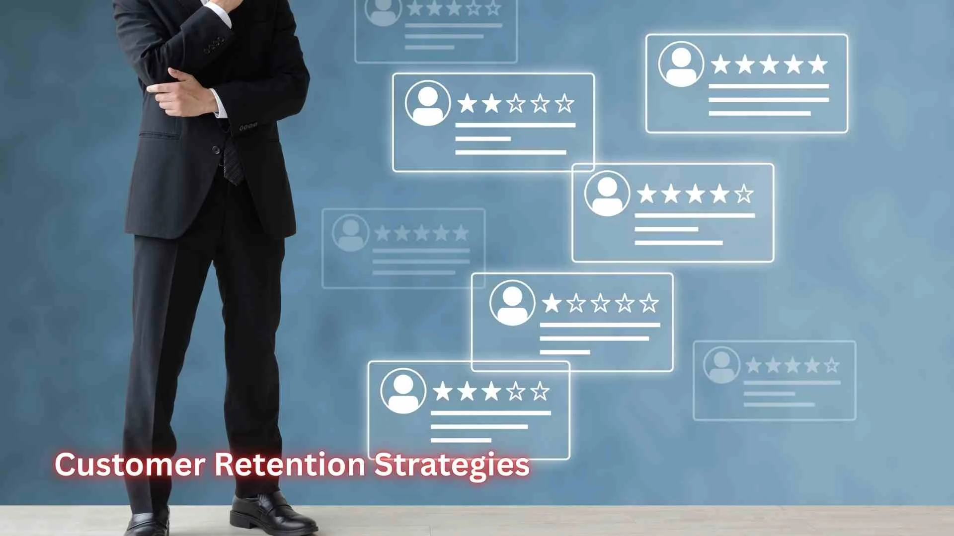 Customer Retention Strategies: How to Keep Your Customers Happy and Loyal